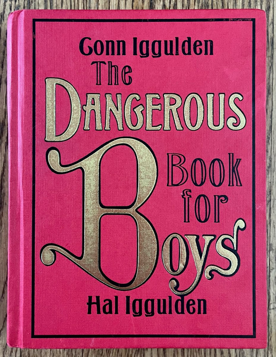 The Dangerous Book for Boys – Practically Apparent